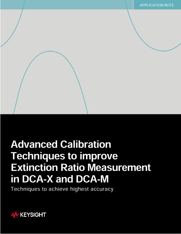 Advanced Calibration Techniques to improve Extinction Ratio Measurement in DCA-X and DCA-M PDF ...